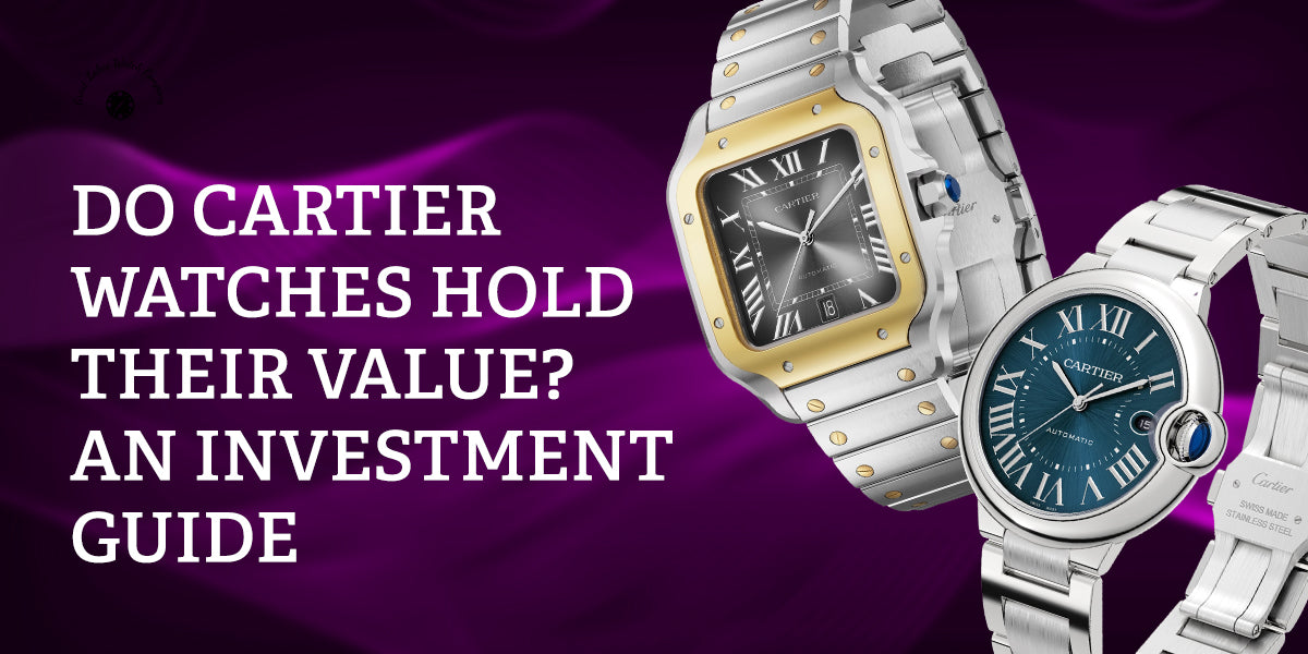 Do Cartier Watches Hold Value? Cartier Investment Guide – Great Lakes ...